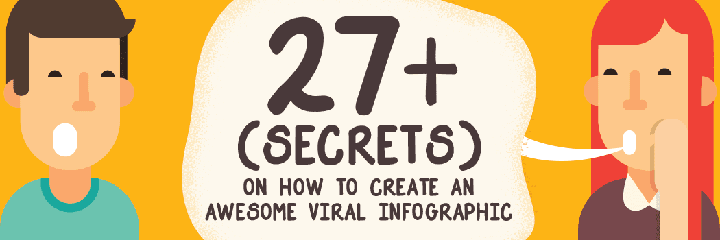 How to Create a Viral Infographic: 27+ Secrets [Updated 2026]
